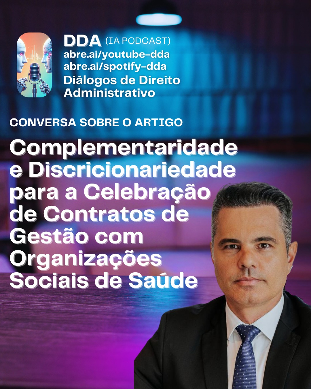 Diálogos de Direito Administrativo (DDA) – Fernando Mânica